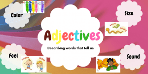 5 ways to teach Adjectives to kids in a fun way! - The Mum Educates